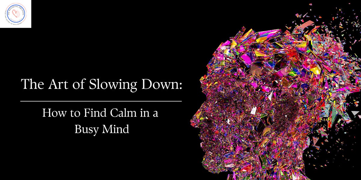 Comments - The Art of Slowing Down: How to Find Calm in a Busy Mind