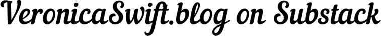 VeronicaSwift.Blog on Substack | Veronica Swift | Substack