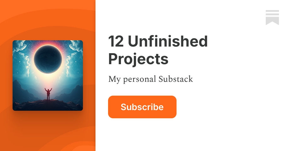 12 Unfinished Projects | MelissaWrites | Substack
