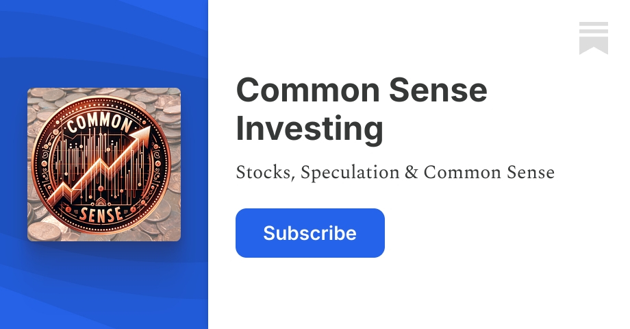 Common Sense Investing | CommonSenseInvesting | Substack