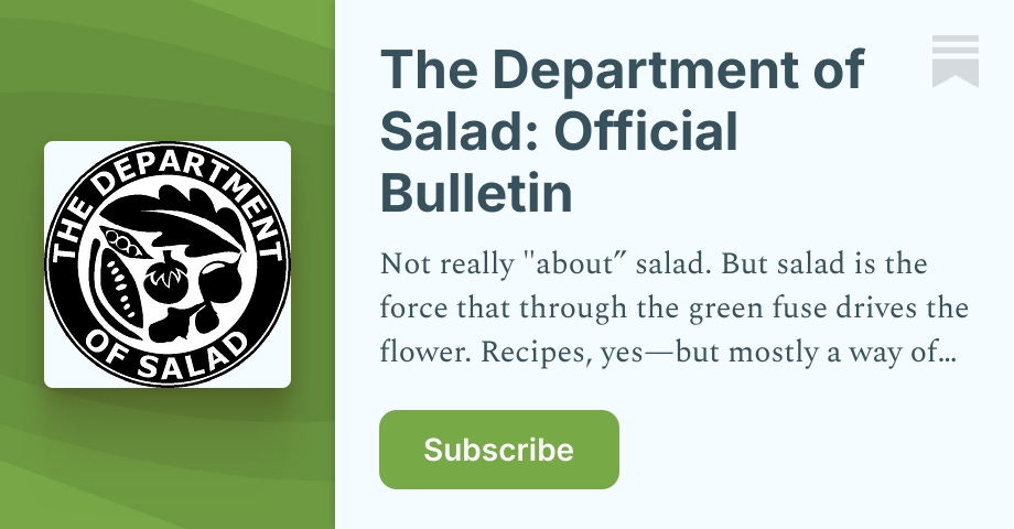 The Department of Salad: Official Bulletin | emily nunn | Substack