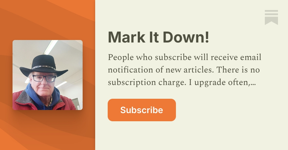 Mark It Down! | Mark K Lewis | Substack