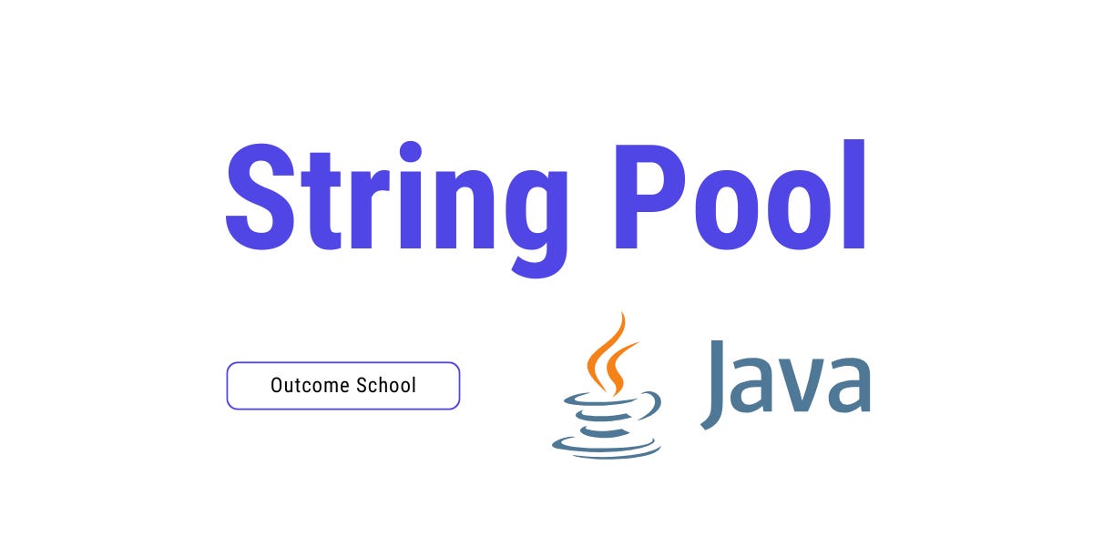 Understanding the String Pool in Java