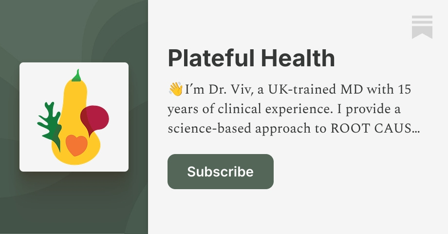 Plateful Health | Dr.Viv | Substack