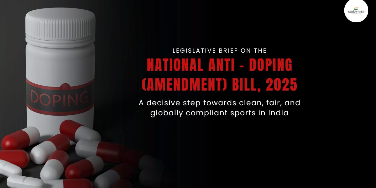 Legislative Brief on the National Anti-Doping (Amendment) Bill, 2025