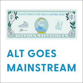 Alt Goes Mainstream | Michael | Substack