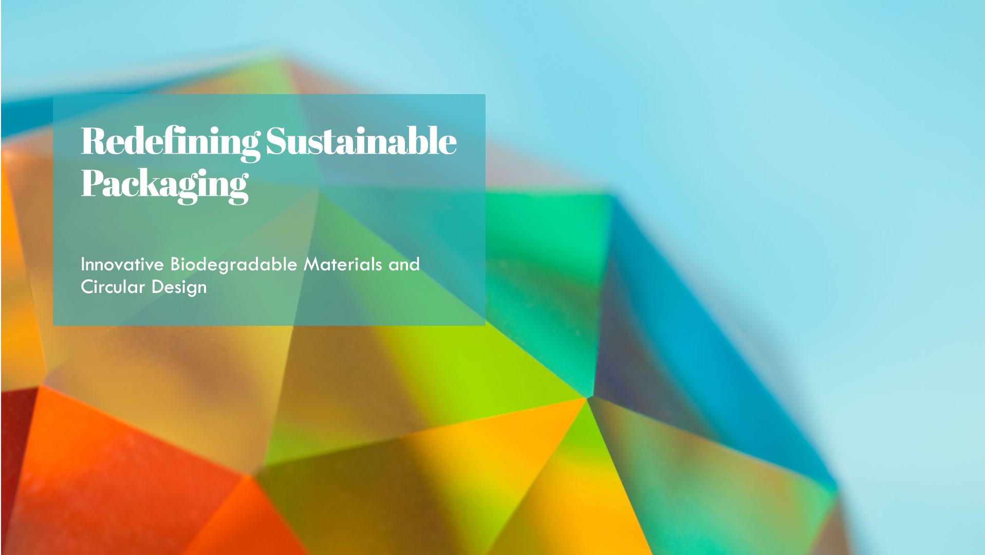 The Future of Sustainable Packaging: Redefining Innovation with ...