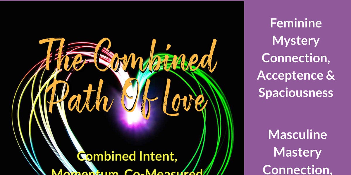 63. The Combined Path Of Love - Higher Alignment