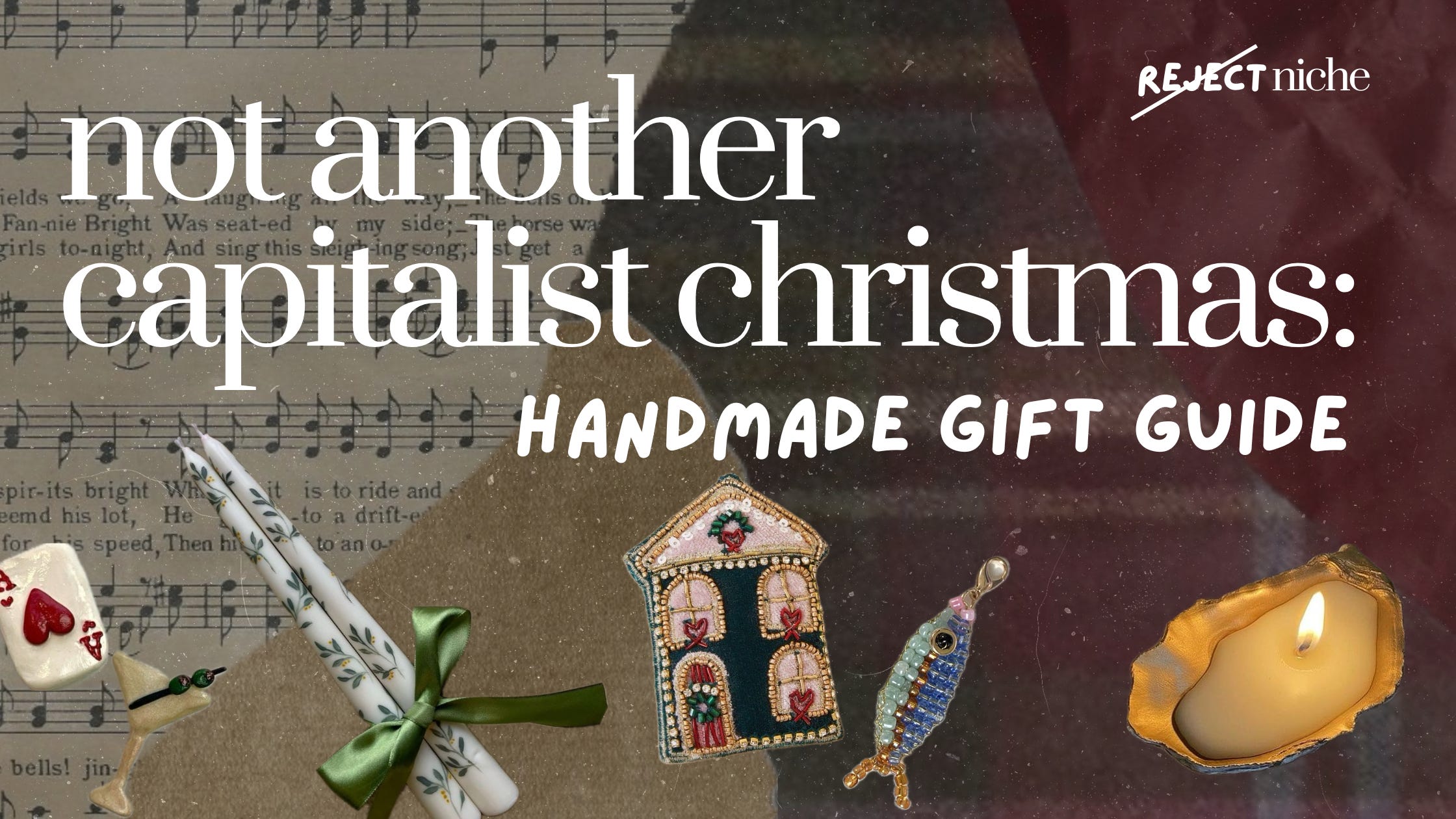 not another capitalist christmas part 1: handmade