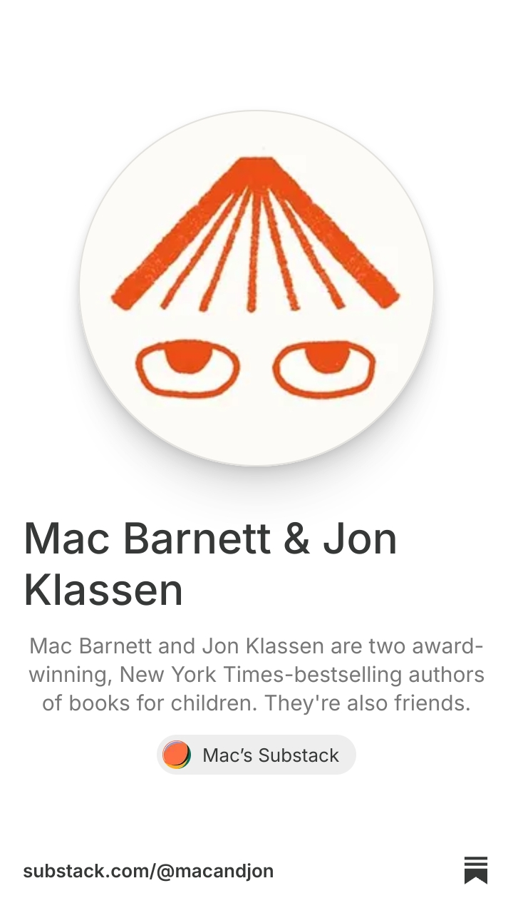 Mac Barnett & Jon Klassen | Substack