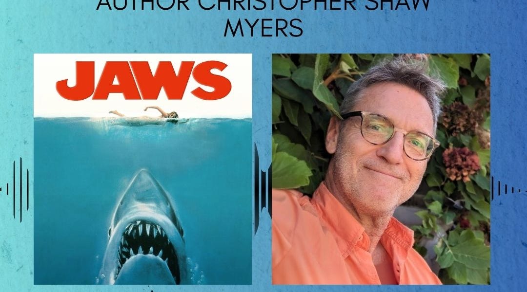 Ticklish Business #206: Jaws (1975 with Christopher Shaw Myers)
