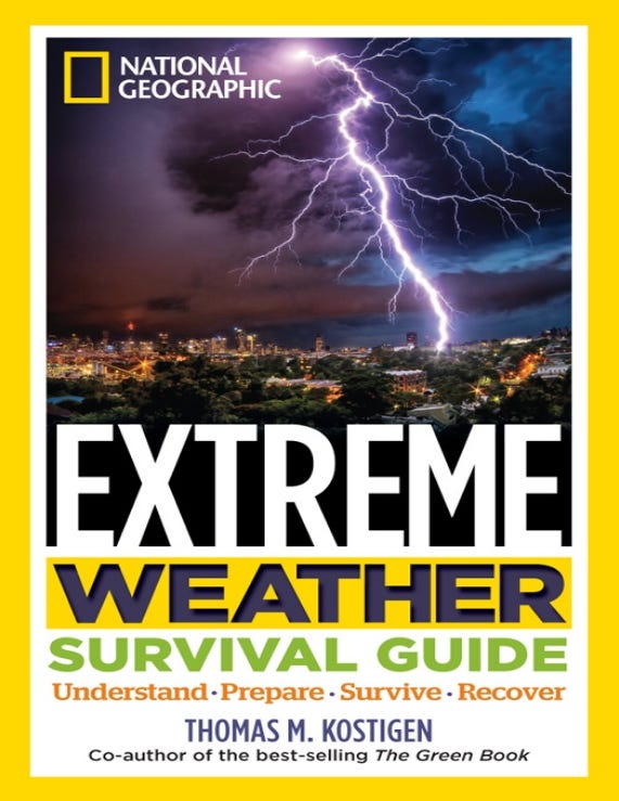 "Extreme Weather Survival Guide" - by Texas Arcane