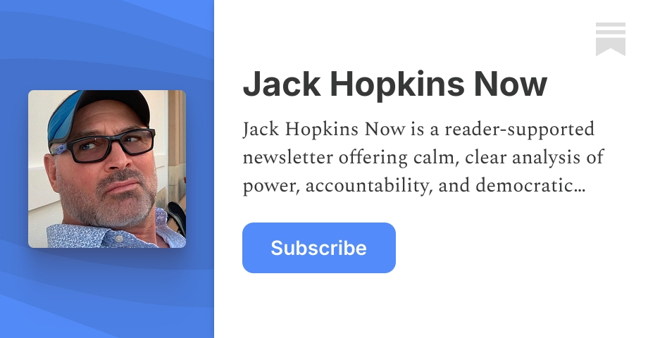 Jack Hopkins Now | Substack