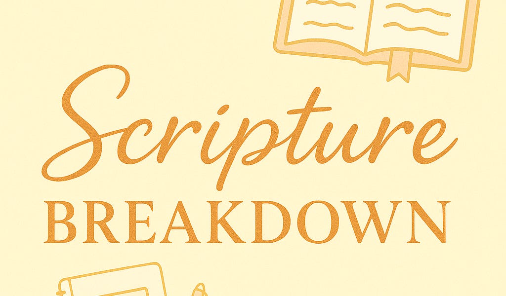 How to Break Down Scripture in 5 Minutes (Without Feeling Lost)