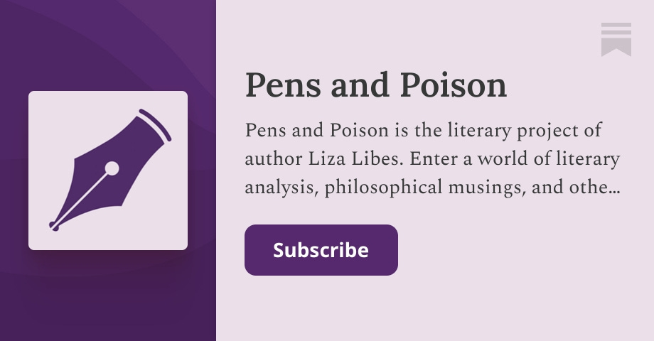 Pens and Poison | Liza Libes | Substack