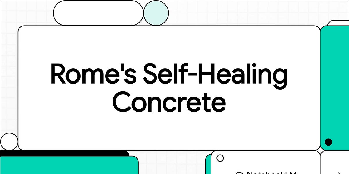 Why Roman Concrete Lasts 2000 Years: The Science of Self-Healing
