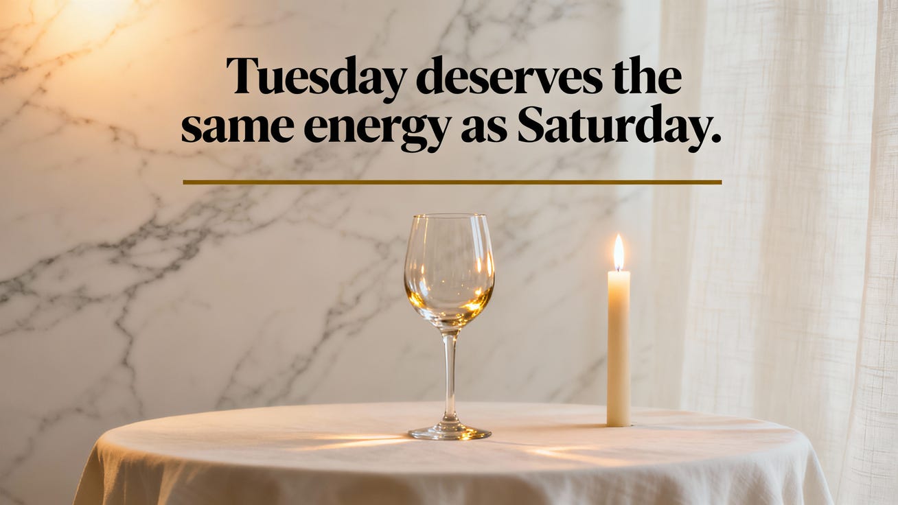 Creating Wine Moments: How to Make Tuesday Feel Like Saturday