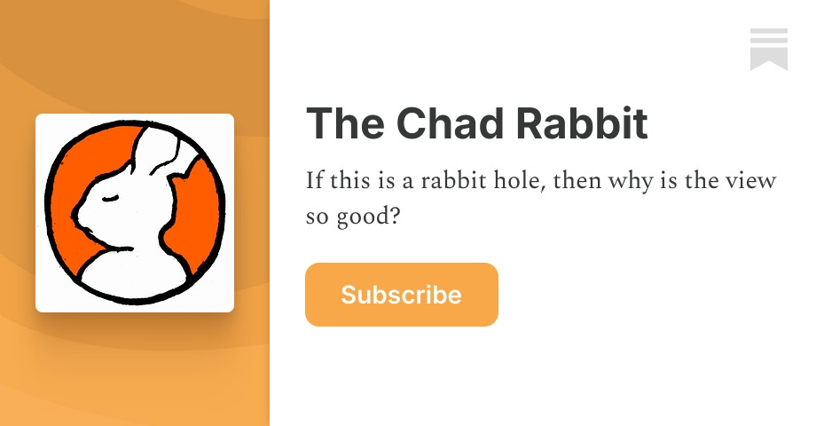 The Chad Rabbit | Substack