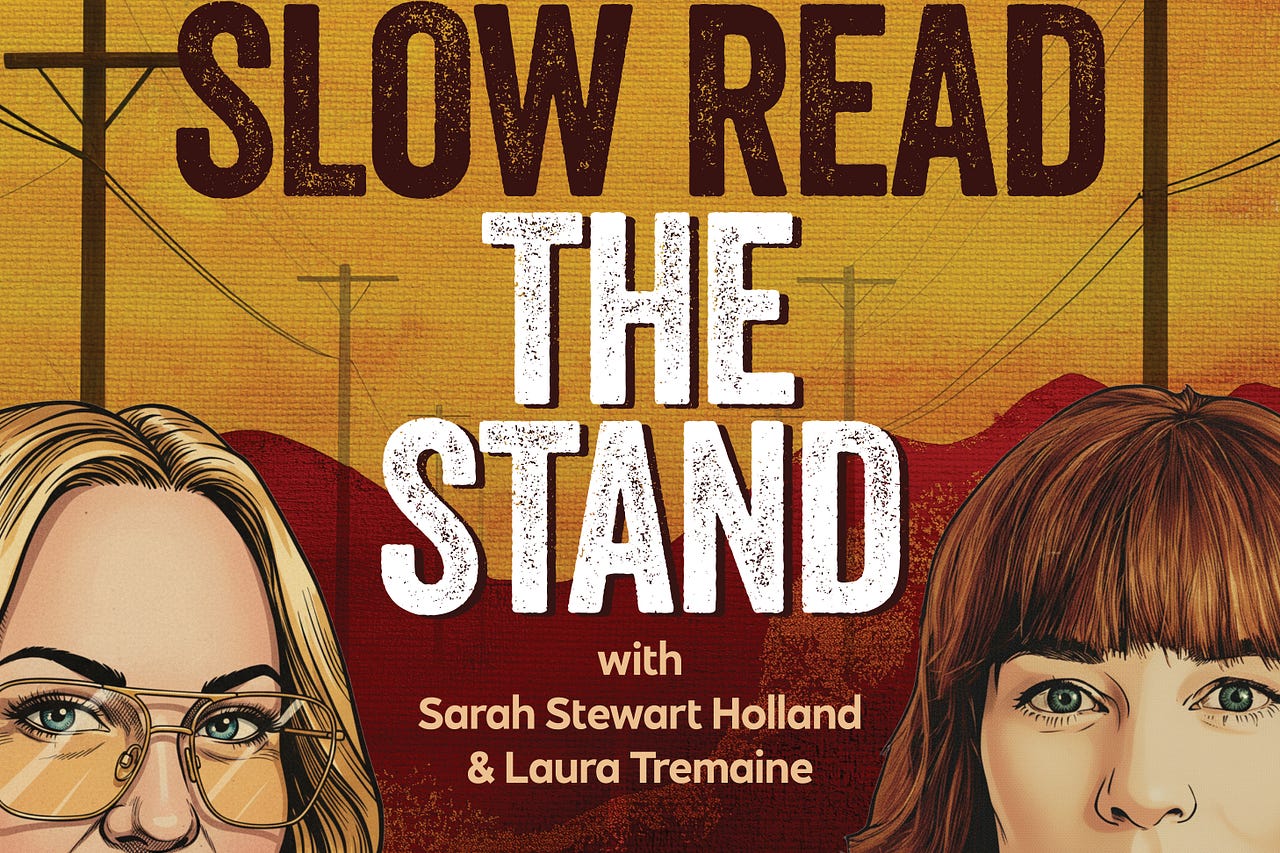 Slow Read: The Stand | Sarah Stewart Holland | Substack