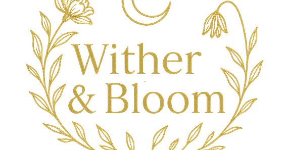 Wither & Bloom | Substack