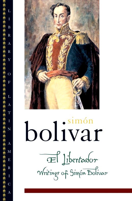 Simón Bolívar's legacy for Latinos - by Geraldo Cadava