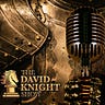 The Return Of David Knight! - by David Knight Show LIVE M-F