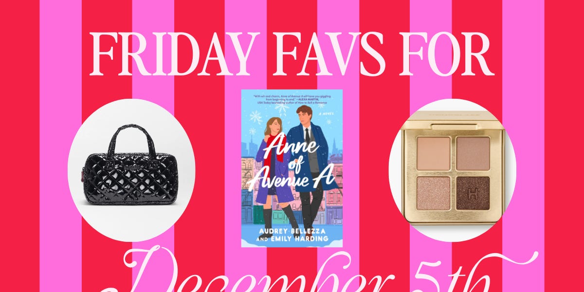 Friday Favs for December 5th!