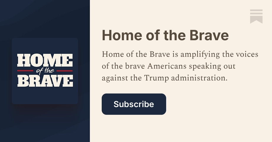 Home of the Brave | Substack