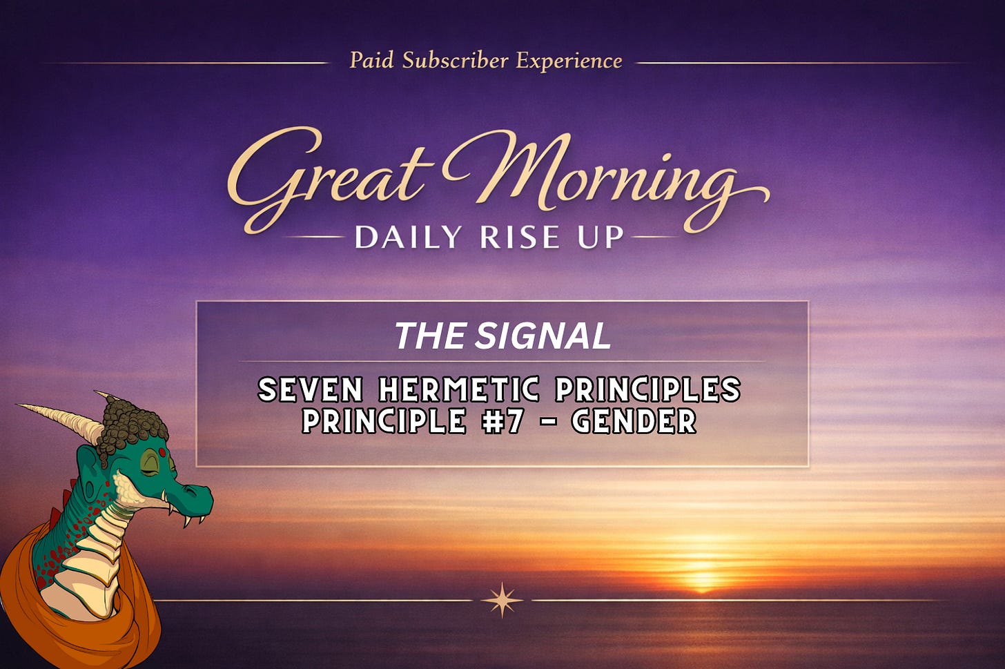 Seven Hermetic Principles - Principle Seven - Gender - The Signal