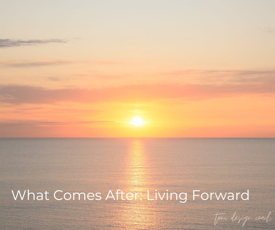 What Comes After: Living Forward - by Toni Jackson Lampley