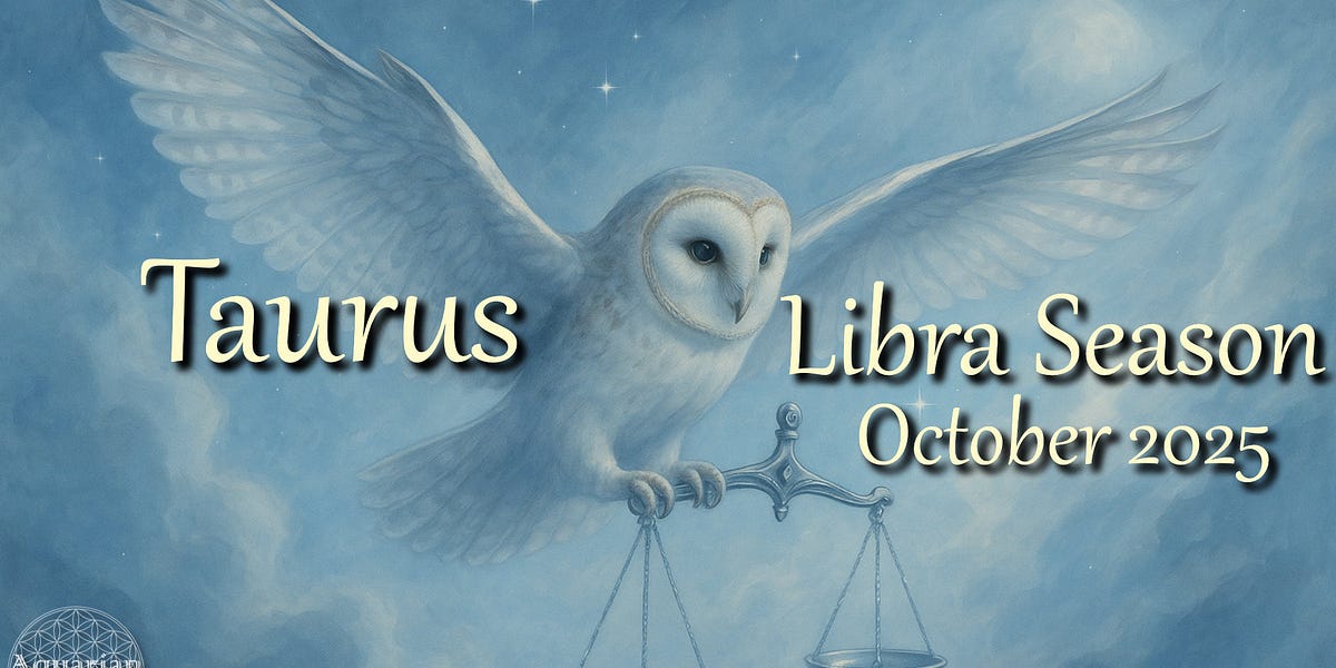 Basics and Monumental Shifts - Libra Season October 2025