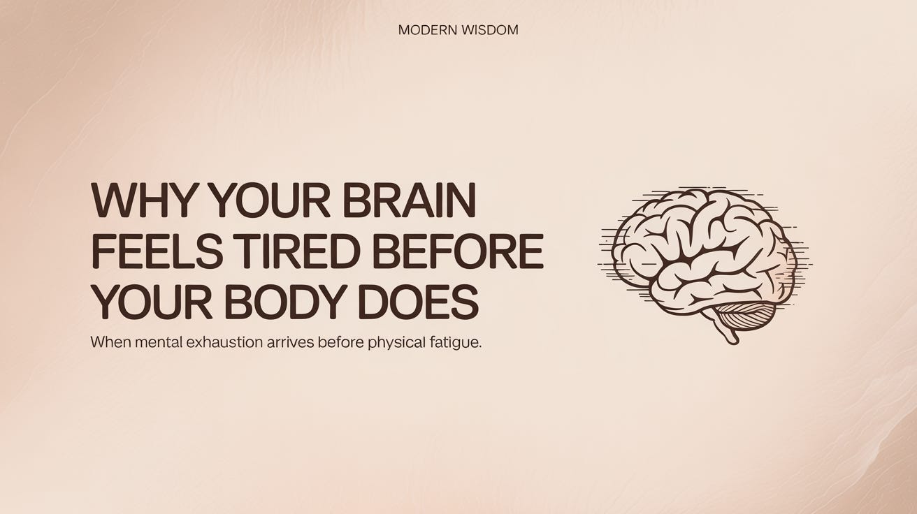 Why Your Brain Feels Tired Before Your Body Does