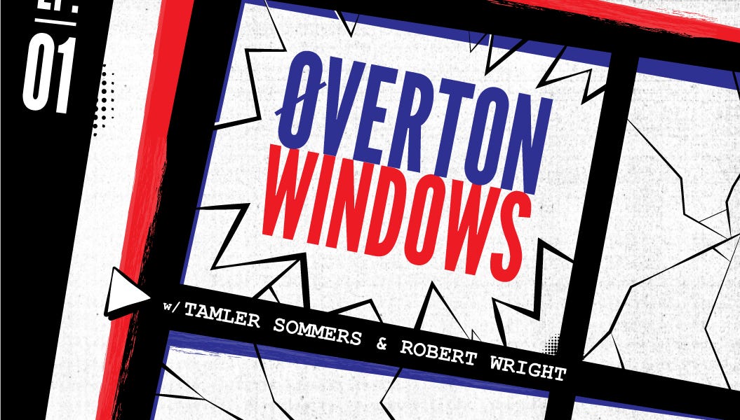 Overton Windows: Israel/Palestine - by Robert Wright
