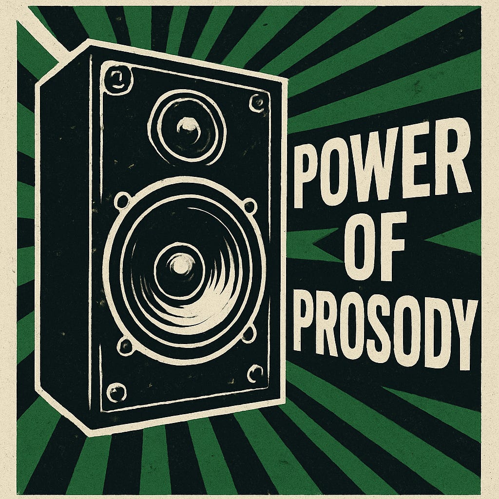 The Power of Prosody - by Jen O’Sullivan - Jen’s Substack