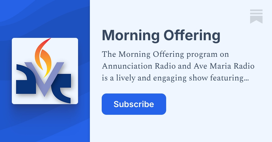 Morning Offering | Substack