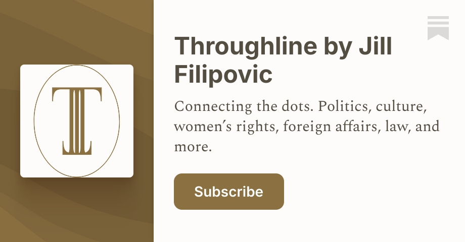 Throughline by Jill Filipovic | Substack