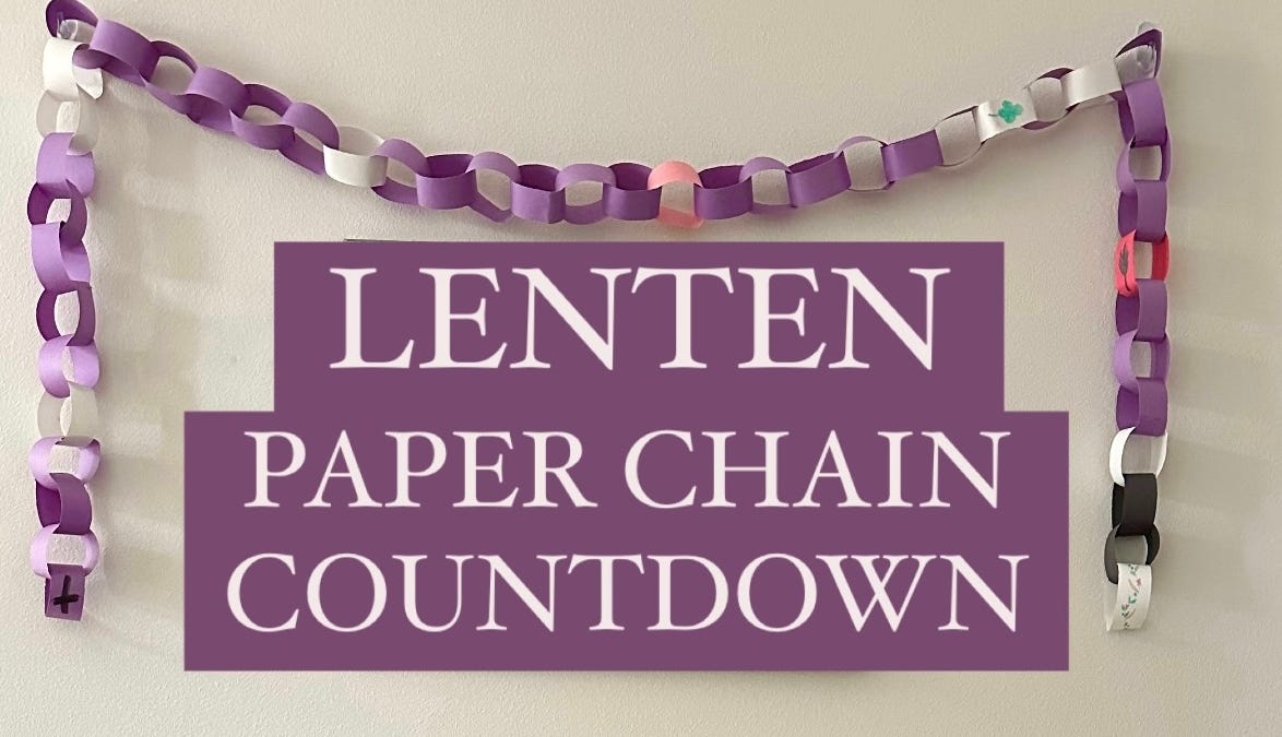 Make a Lenten Paper Chain Countdown