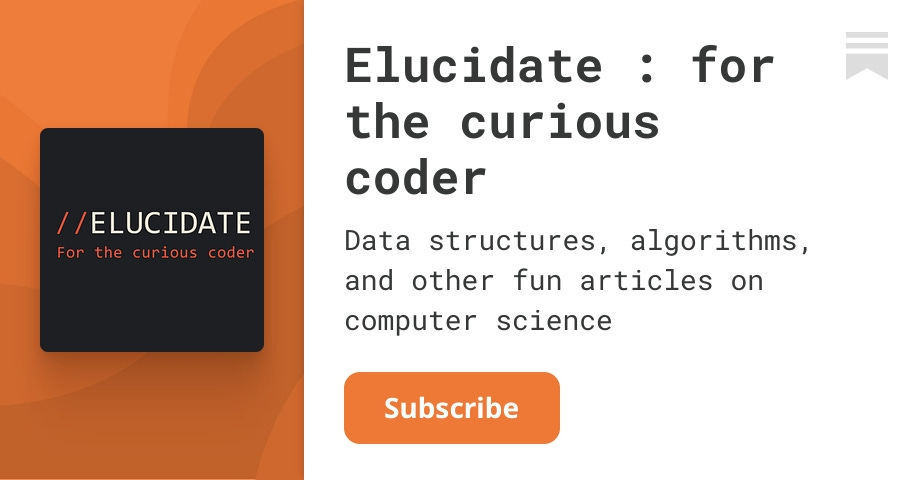 Elucidate : for the curious coder | Kanaye Varma | Substack