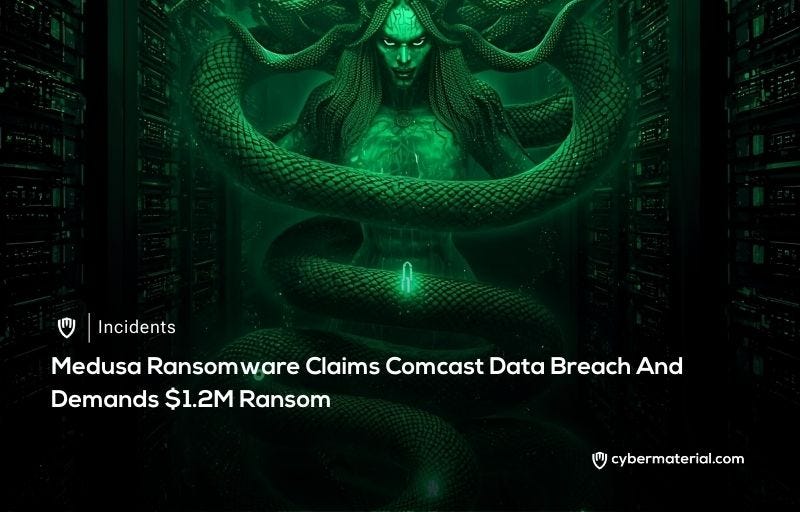 Medusa Ransomware Hits Comcast Data - CyberMaterial