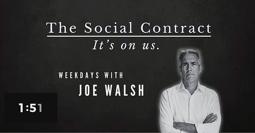 The Social Contract with Joe Walsh | Substack