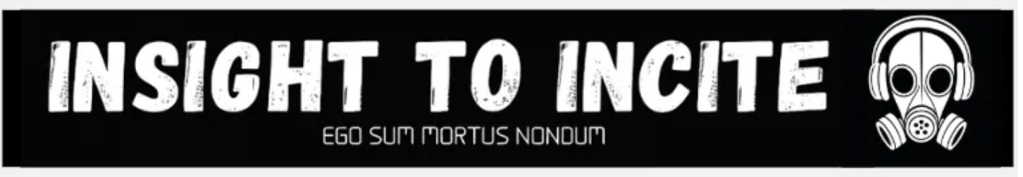 ANNOUNCEMENT: Protestia and 'Insight to Incite' Announce 'Inciteful ...