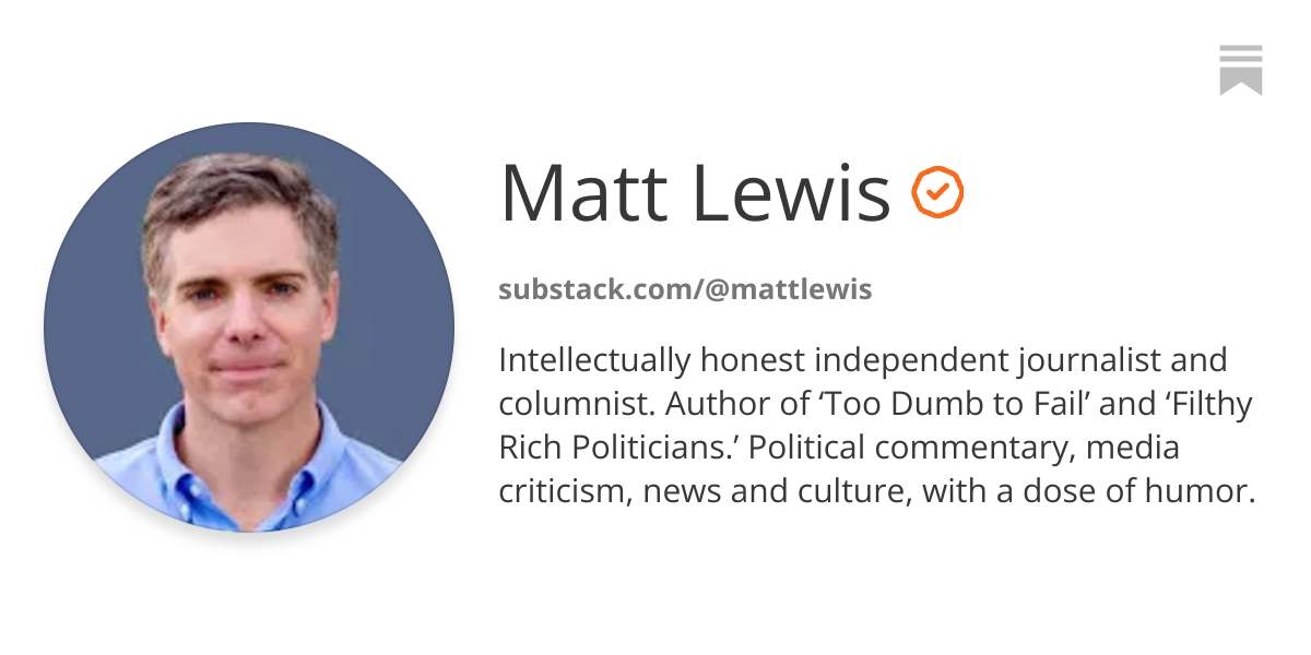 Matt Lewis | Substack
