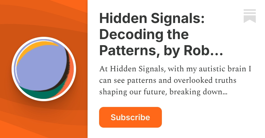 Hidden Signals: Decoding the Patterns, by Rob Wohlers | Substack