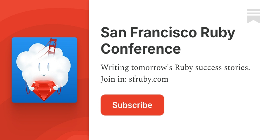 San Francisco Ruby Conference | Irina Nazarova | Substack