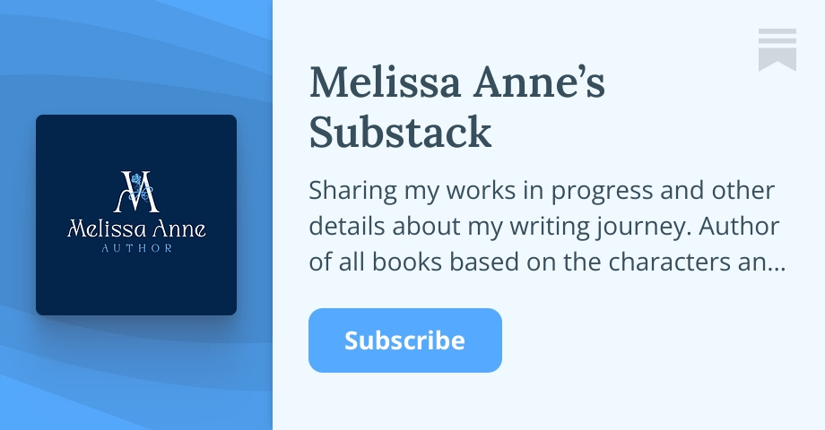 Melissa Anne’s Substack | Substack