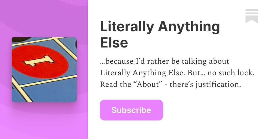 Literally Anything Else | Steve Marmel | Substack