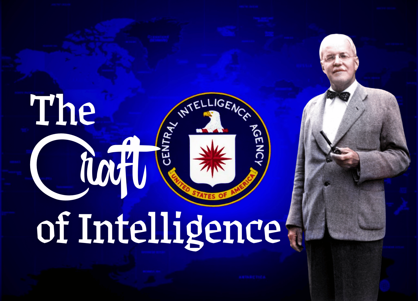 The Craft of Intelligence: More CIA Information Warfare Docs + Dulles ...