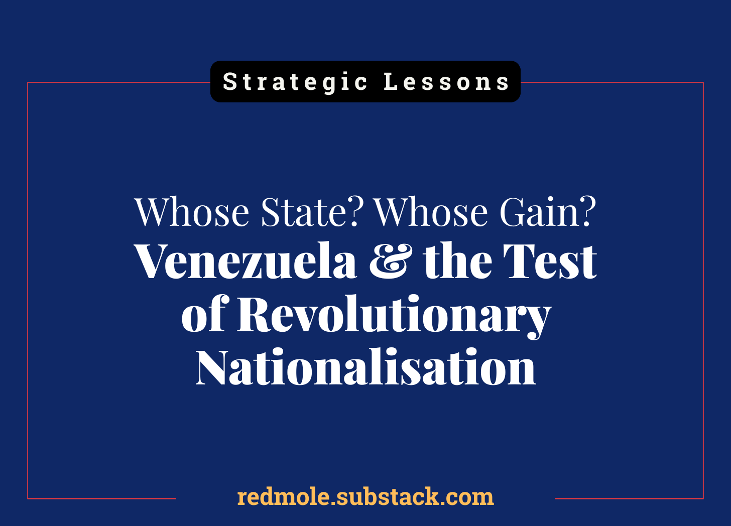 Whose State? Whose Gain? Venezuela and the Test of Revolutionary ...