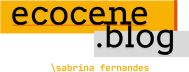 Ecocene - Sabrina Fernandes | Substack