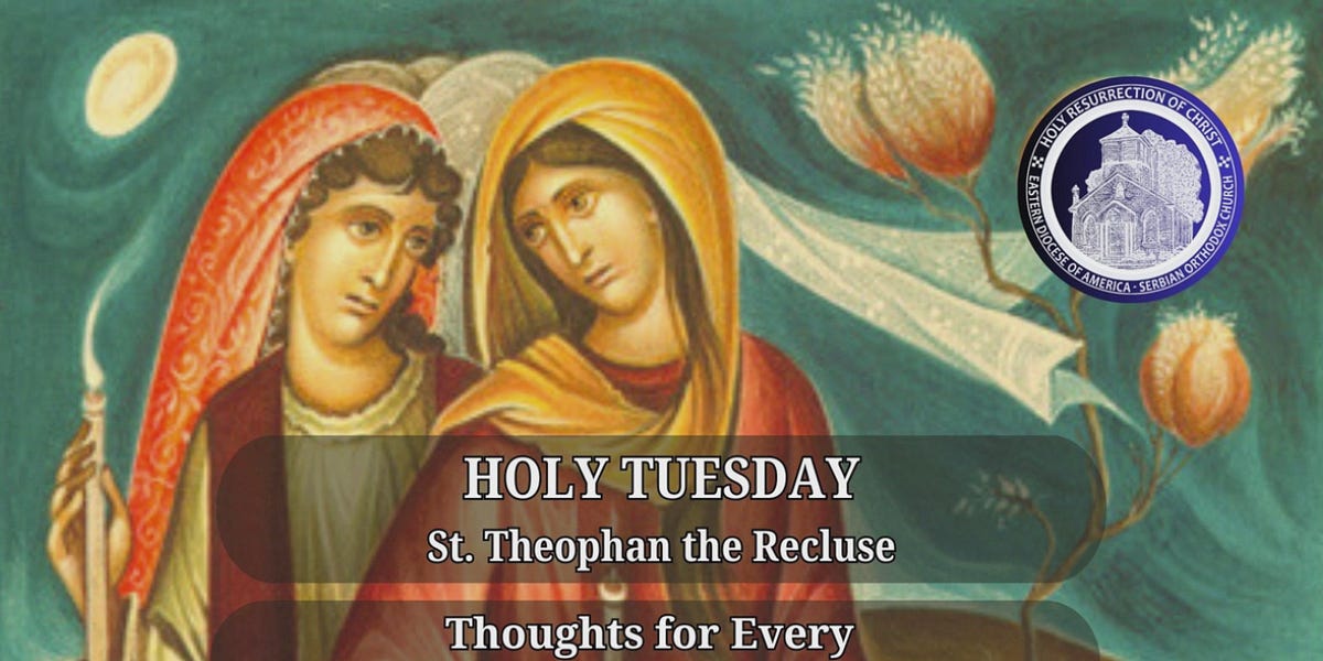 Holy Tuesday - by Fr. Borjan Vitanov